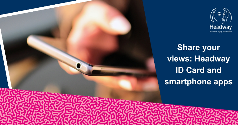 Could a brain injury app help you?: Do you have a... - Headway